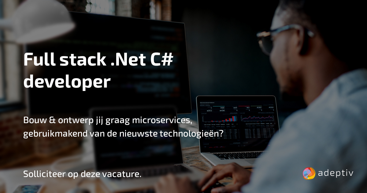 Full-stack .NET C# developer - Adeptiv